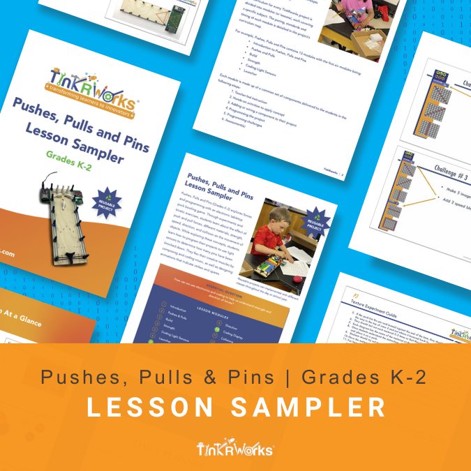 TinkRworks | Pushes, Pulls & Pins Lesson Sampler